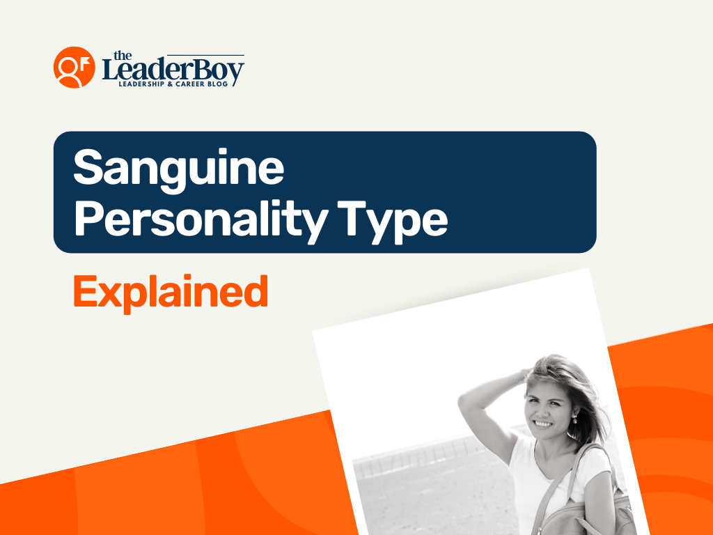 Sanguine Personality: Meaning, Benefits And Traits