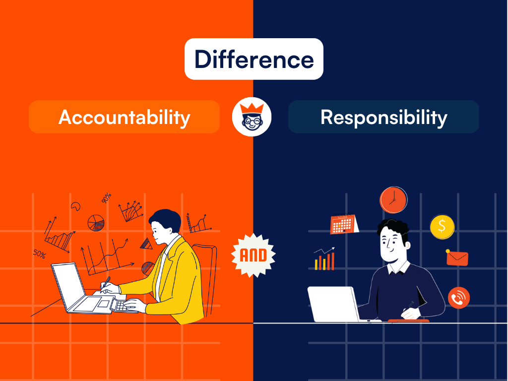Difference Between Accountability And Responsibility