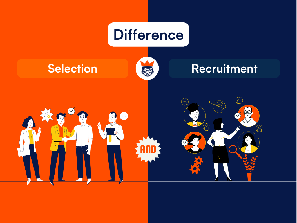 Difference Between Selection And Recruitment - Theleaderboy