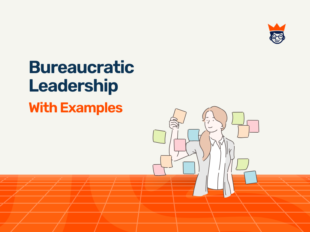 What is Bureaucratic Leadership? Examples That Will Blow Your Mind!